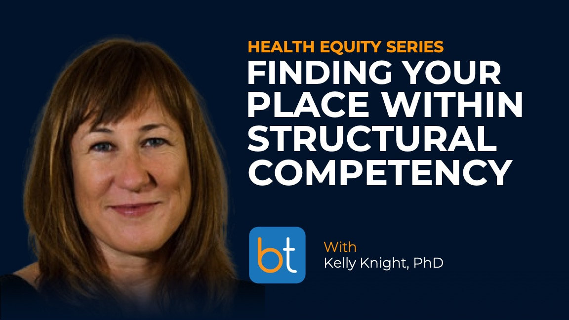Finding Your Place Within Structural Competency | BackTable VI Podcast