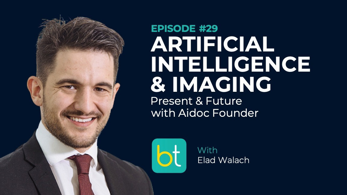 Artificial Intelligence & Imaging: Present & Future with Aidoc Founder ...