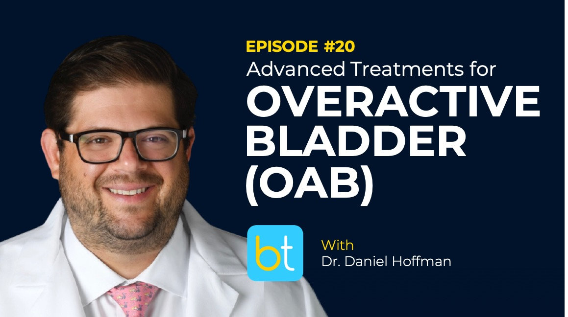Advanced Treatments for Overactive Bladder (OAB) | BackTable Urology ...
