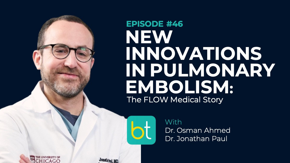 New Innovations in Treatment of PE: The Flow Medical Story | BackTable ...