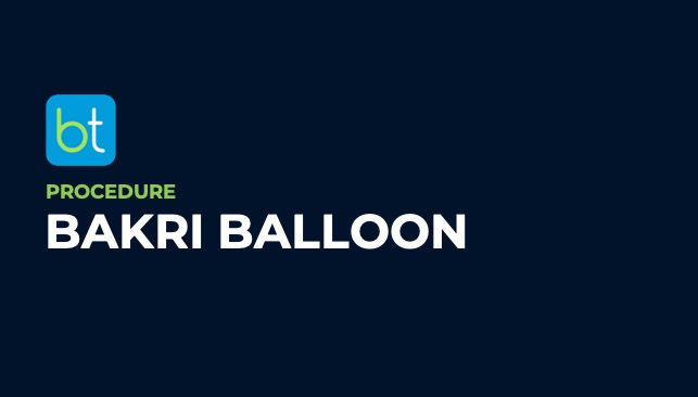 Bakri Balloon Procedure Prep | BackTable OBGYN