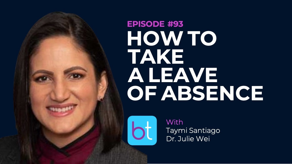 How to Take a Leave of Absence | BackTable ENT Podcast
