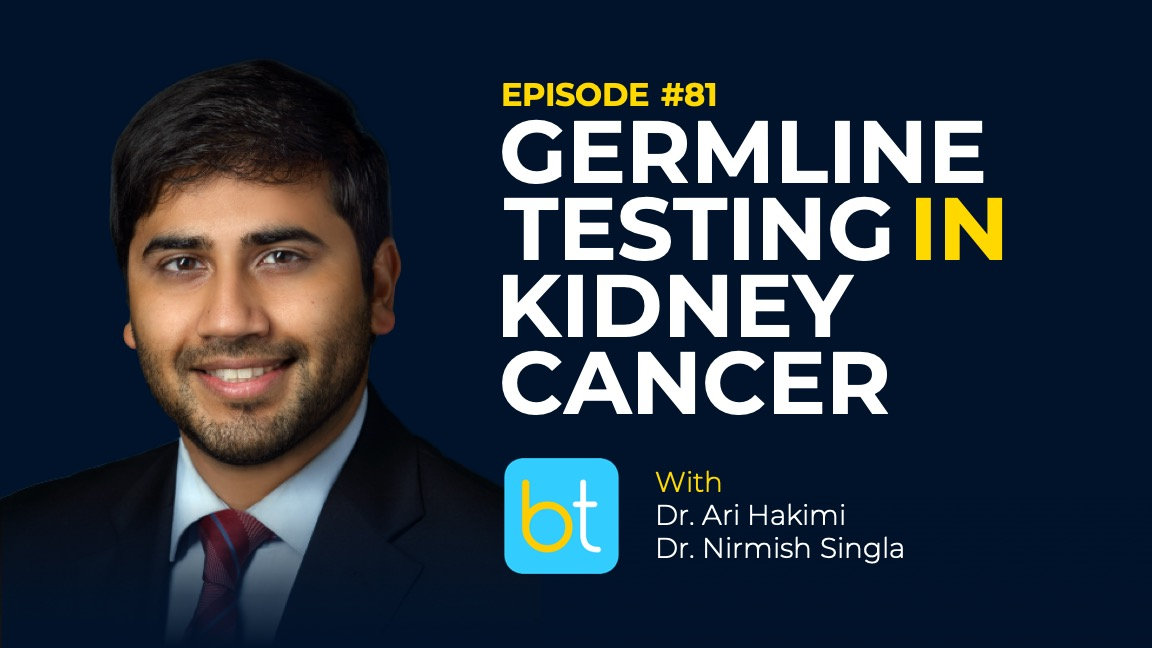 Germline Testing in Kidney Cancer | BackTable Urology Podcast