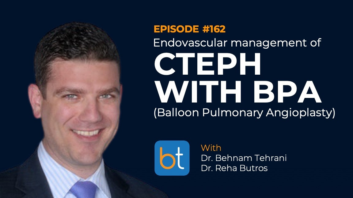 Endovascular Management of CTEPH with Balloon Pulmonary Angioplasty ...