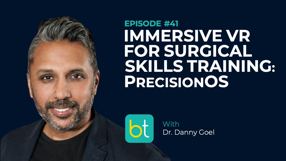 Immersive VR for Surgical Skills Training: PrecisionOS | BackTable ...