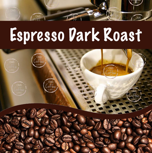 Espresso Dark Roast Coffee Omg Coffee Company