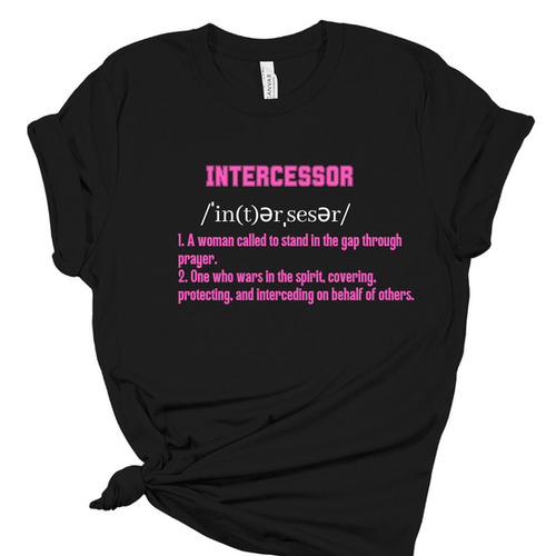 Intercessor Definition Tee | For Her By Her