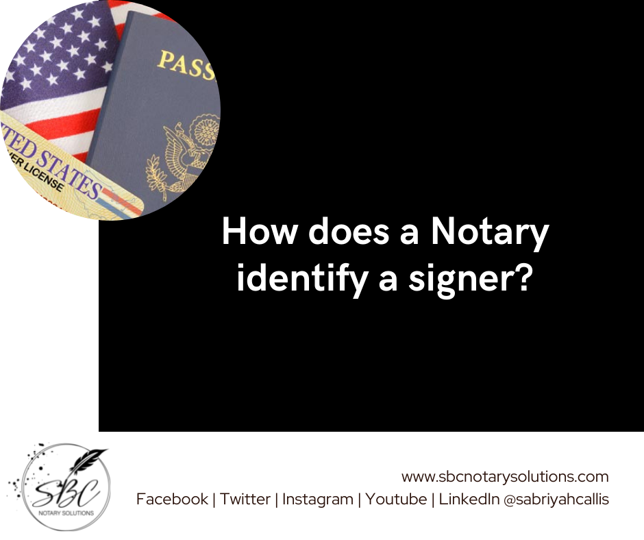 How does a Notary identify a signer?