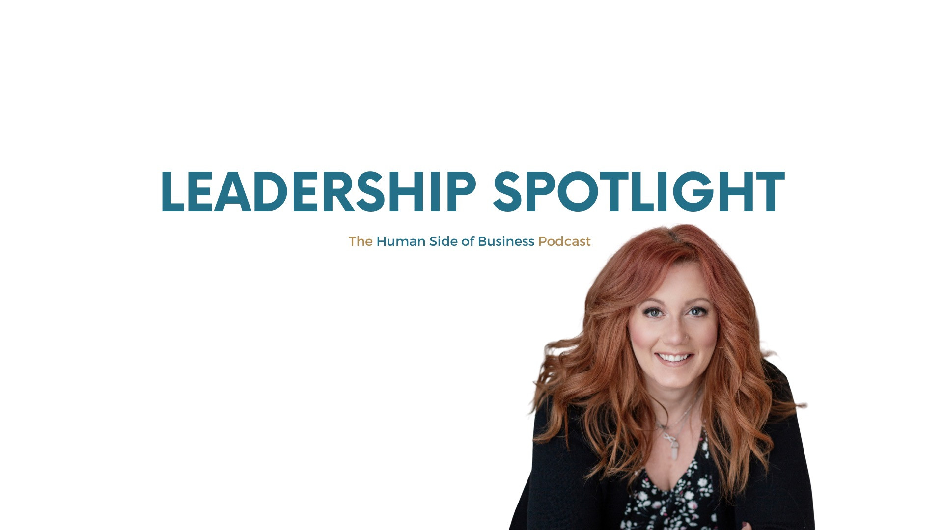 Leadership Spotlight: Building Transparency and Trust in Leadership