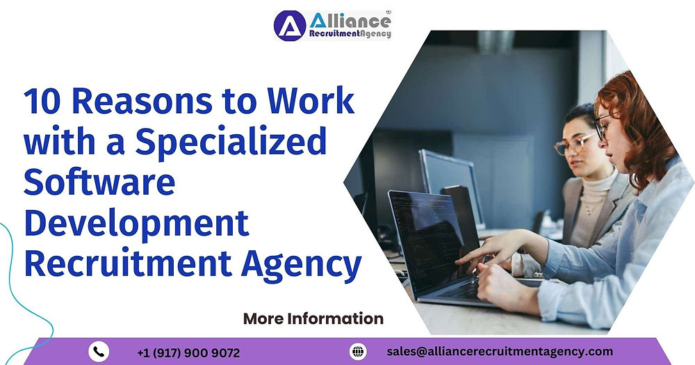 10 Reasons to Work with a Specialized Software Development Recruitment ...
