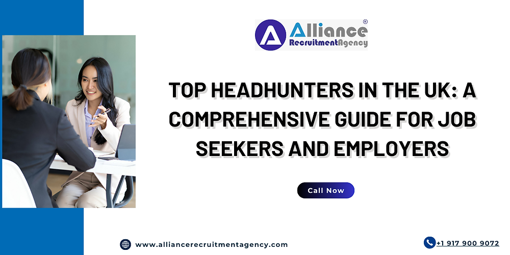Top Headhunters in the UK: A Comprehensive Guide for Job Seekers and ...