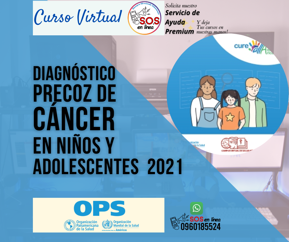 Diagnóstico Precoz de Cáncer en Niños y Adolescentes - 2021