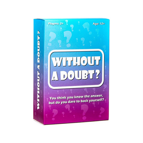 Without a Doubt? A quiz game of ridiculous questions, guesswork and ...