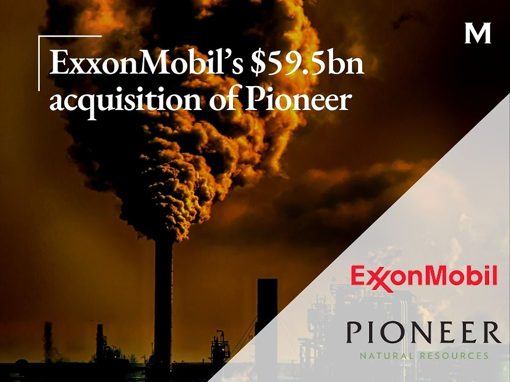 Exxon Mobil’s $59.5 bn Acquisition of Pioneer Natural Resource