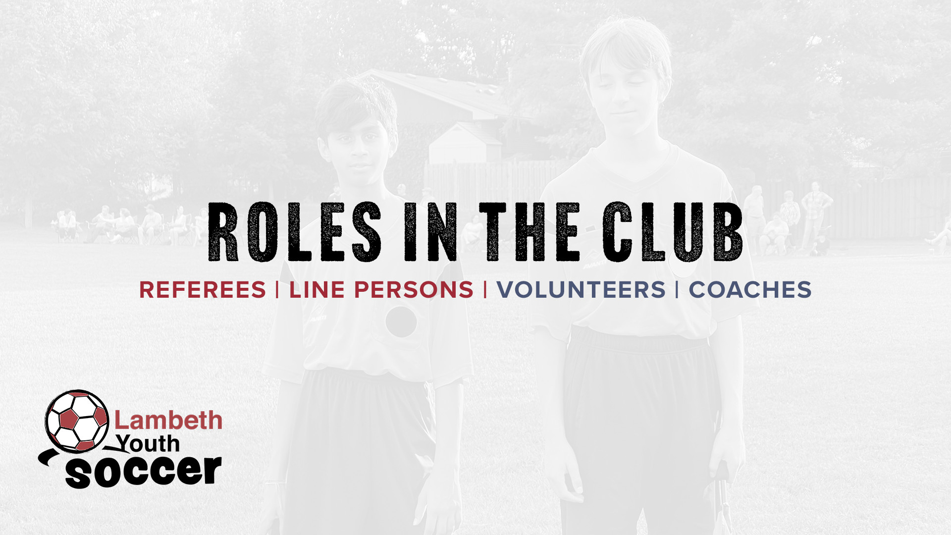 Roles in the Club | Lambeth Youth Soccer
