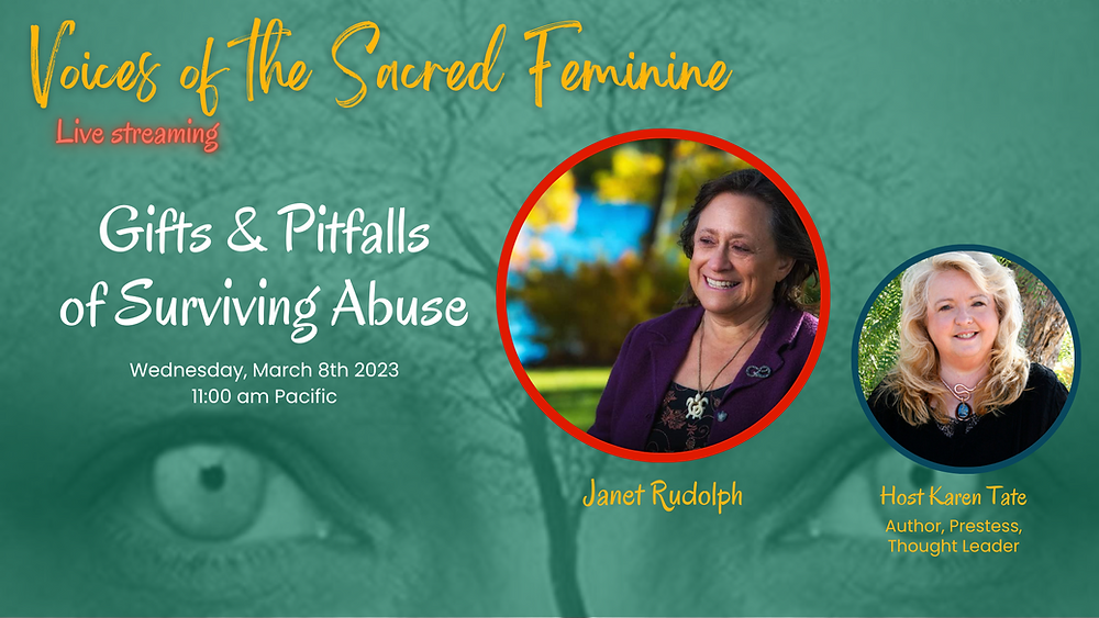 Gifts & Pitfalls of Surviving Abuse w/Janet Rudolph & Why Women Need ...