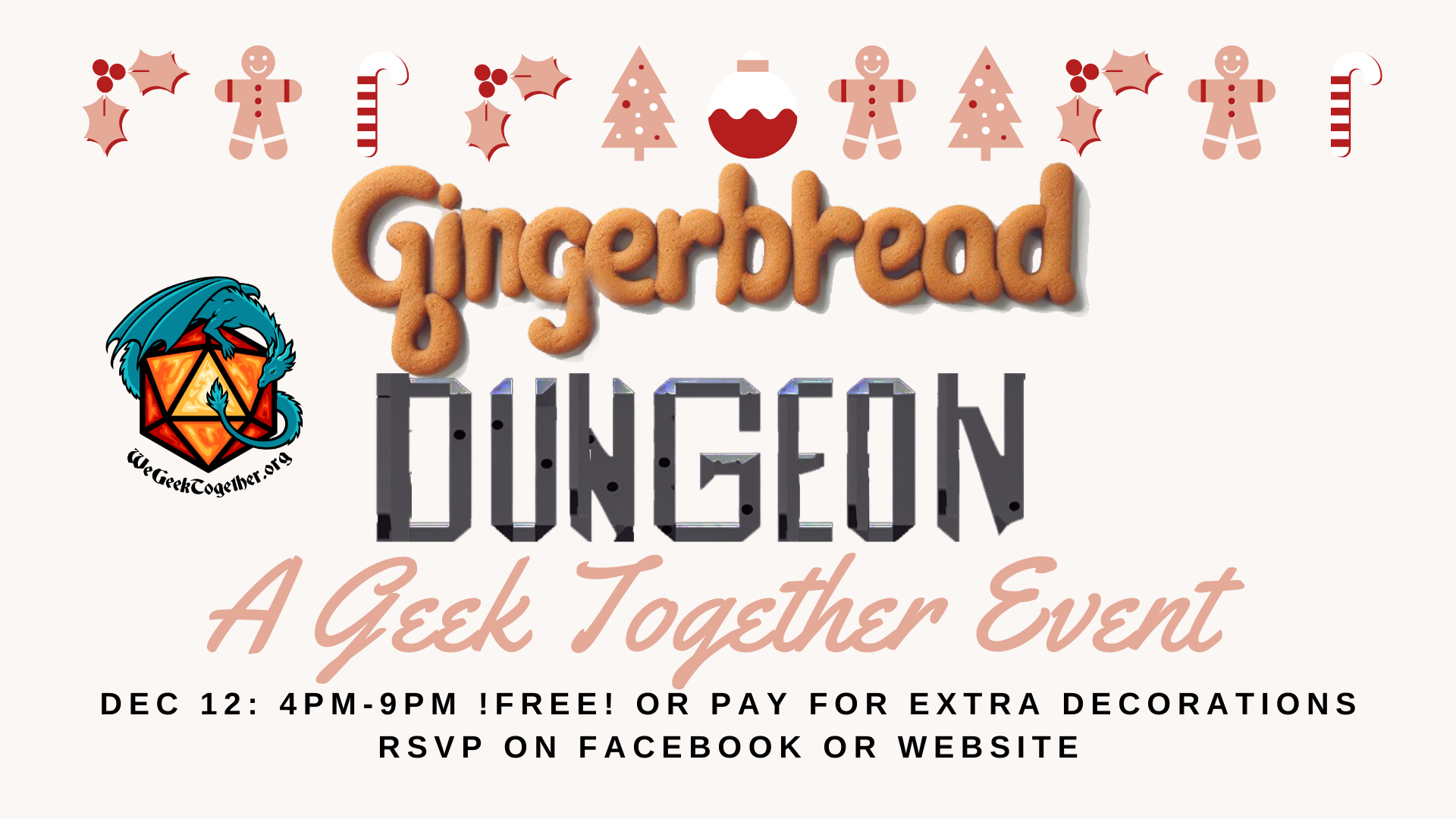 Gingerbread Dungeon | Wegeektogether