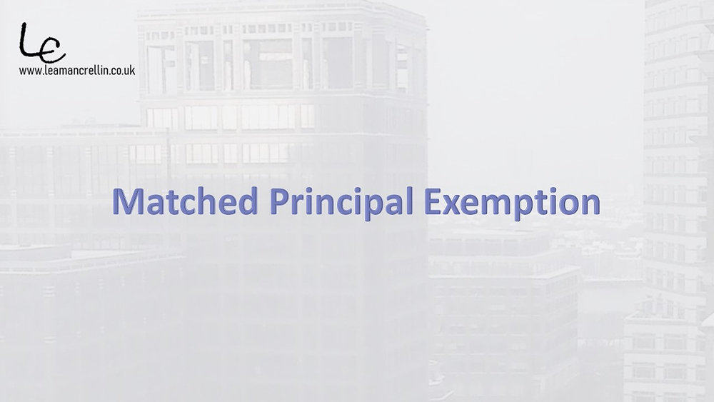 Matched Principal Exemption Leaman Crellin matched-principal-exemption-leaman-crellin