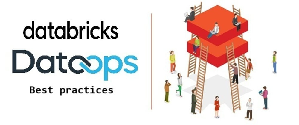 DataOps Best Practices: Building Resilient Pipelines in Databricks DataOps Best Practices: Building Resilient Pipelines in Databricks