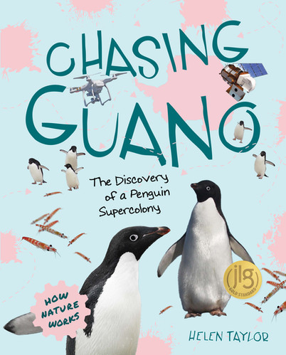 Chasing Guano: The Discovery of a Penguin Supercolony | Tilbury House