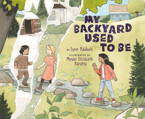 My Backyard Used to Be | Tilbury House