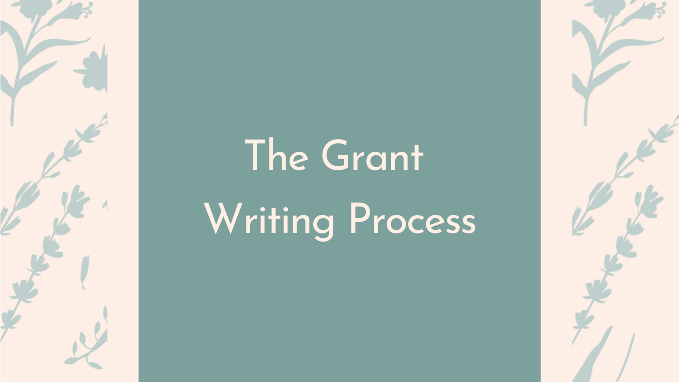 The Grant Writing Process