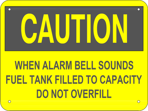 Overfill Alarm Sign (Aluminum) | My Site