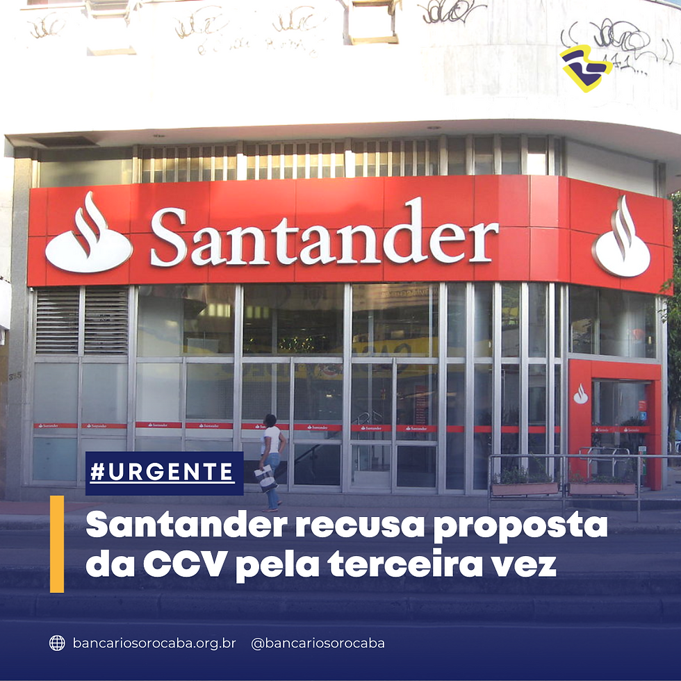 Santander recusa proposta da CCV pela terceira vez