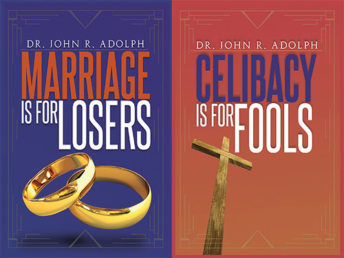 Marriage is for Losers, Celibacy is for Fools | advbookstore