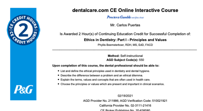 Ethics in Dentistry: Part I - Principles and Values