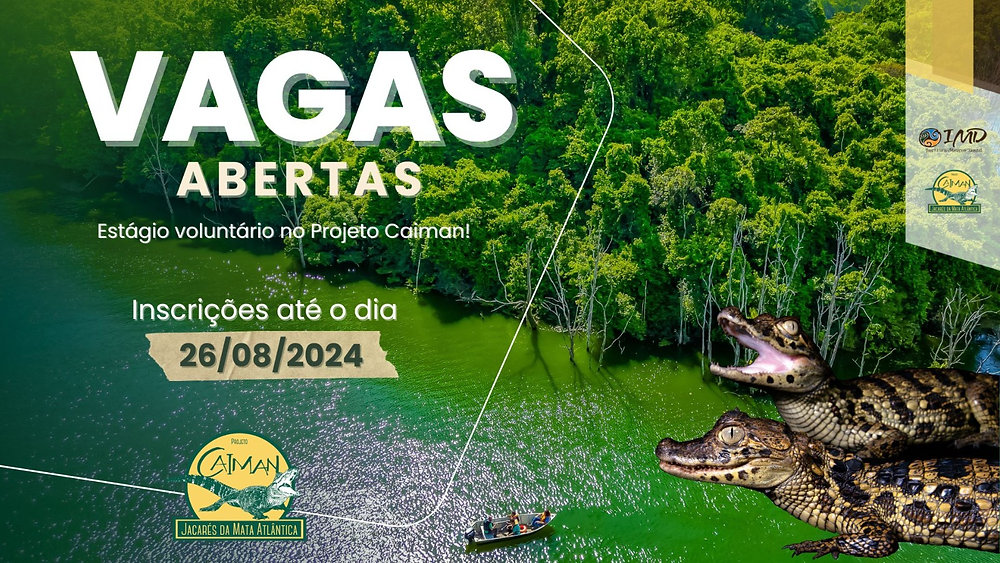 PROJETO CAIMAN ABRE VAGAS DE ESTÁGIO VOLUNTÁRIO