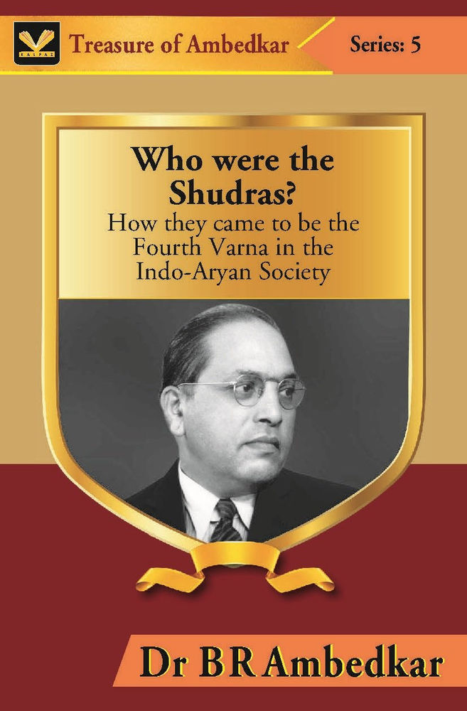 Volatile Revisions of History through Theory: Analysing Ambedkar's "Who ...