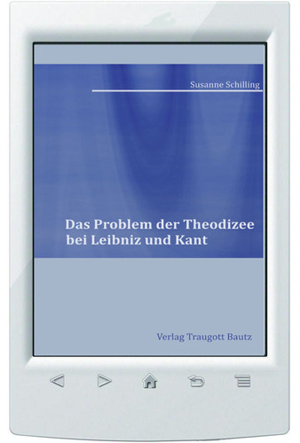 E-Book Susanne Schilling, Das Problem der Theodizee bei Leibniz und ...