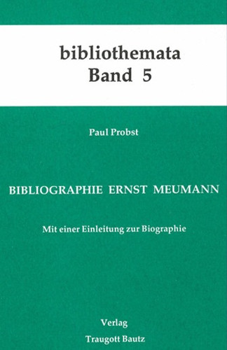 E-Book Paul Probst, Bibliographie Ernst Meumann | Verlag T. Bautz GmbH
