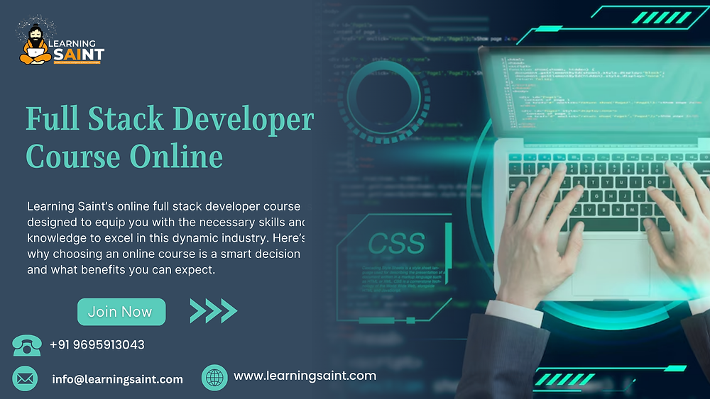 Why Choose an Online Full Stack Developer Course? Top Benefits and Features