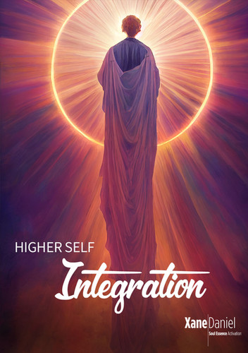 Higher Self Integration Activation | Xane Daniel