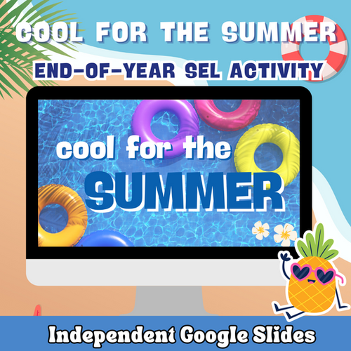 Cool for the Summer: SEL Slides | Finally Teaching