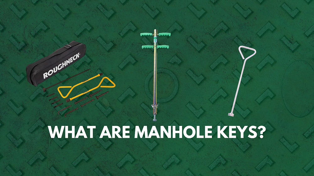 What is a manhole key?
