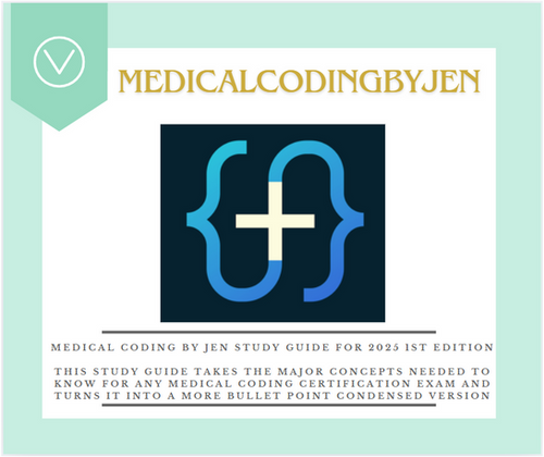 Medical Coding By Jen Study Guide 2025 | MedicalCodingbyJen
