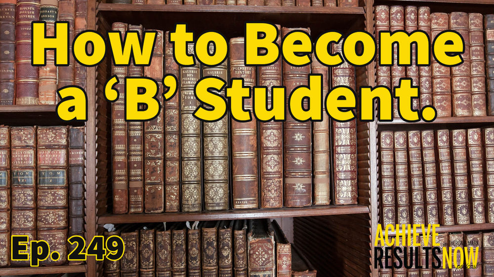 How to Become a 'B' Student