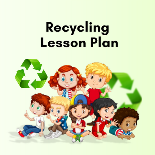 Recycling Lesson Plan | Teachers Helping Tea