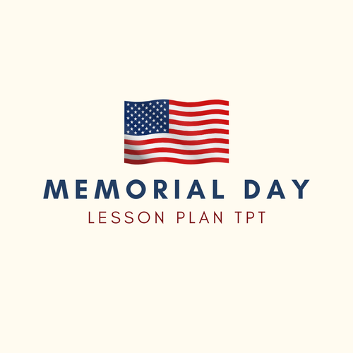Memorial Day Lesson Plan TPT | Teachers Helping Tea