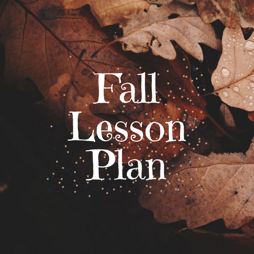 Fall Lesson Plan | Teachers Helping Tea