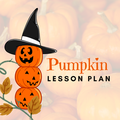 Pumpkin Lesson Plan | Teachers Helping Tea
