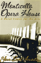 History | Monticello Opera House