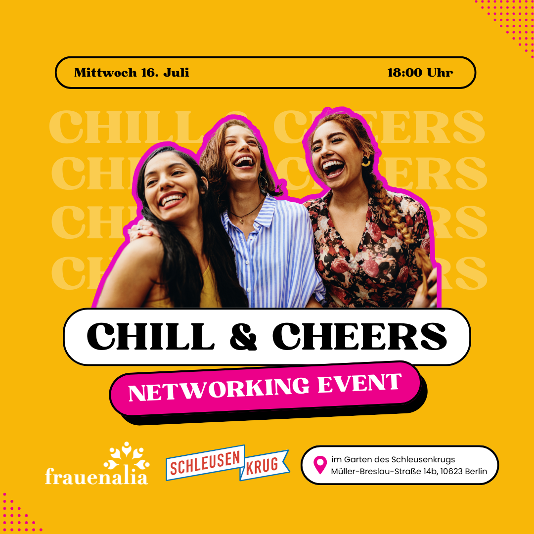 Chill & Cheers Networking Event | Frauenalia