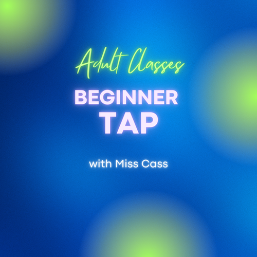 Beginner Tap - Wednesday 8:15 PM - 9:00 PM | FDCDANCE