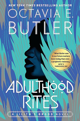 Adulthood Rites (Lilith's Brood #2) | sankofa-dc