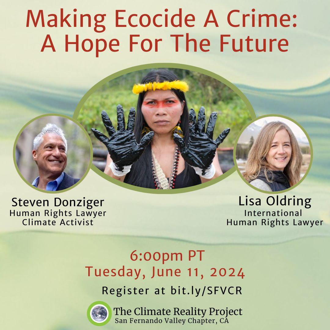 June Chapter Meeting--Ecocide, An International Crime | SFV Climate Reality