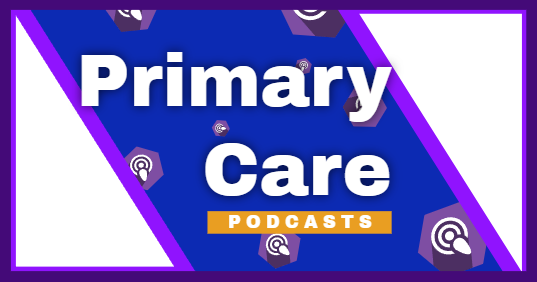 Primary Care Podcasts | RHA PCA
